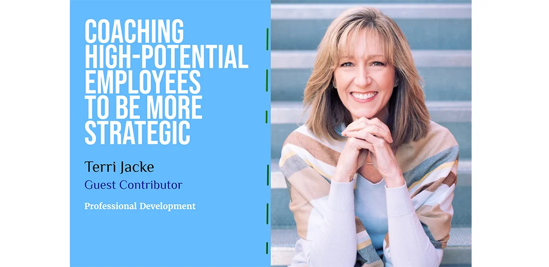 Coaching high-potential employees to be more strategic - The Business News